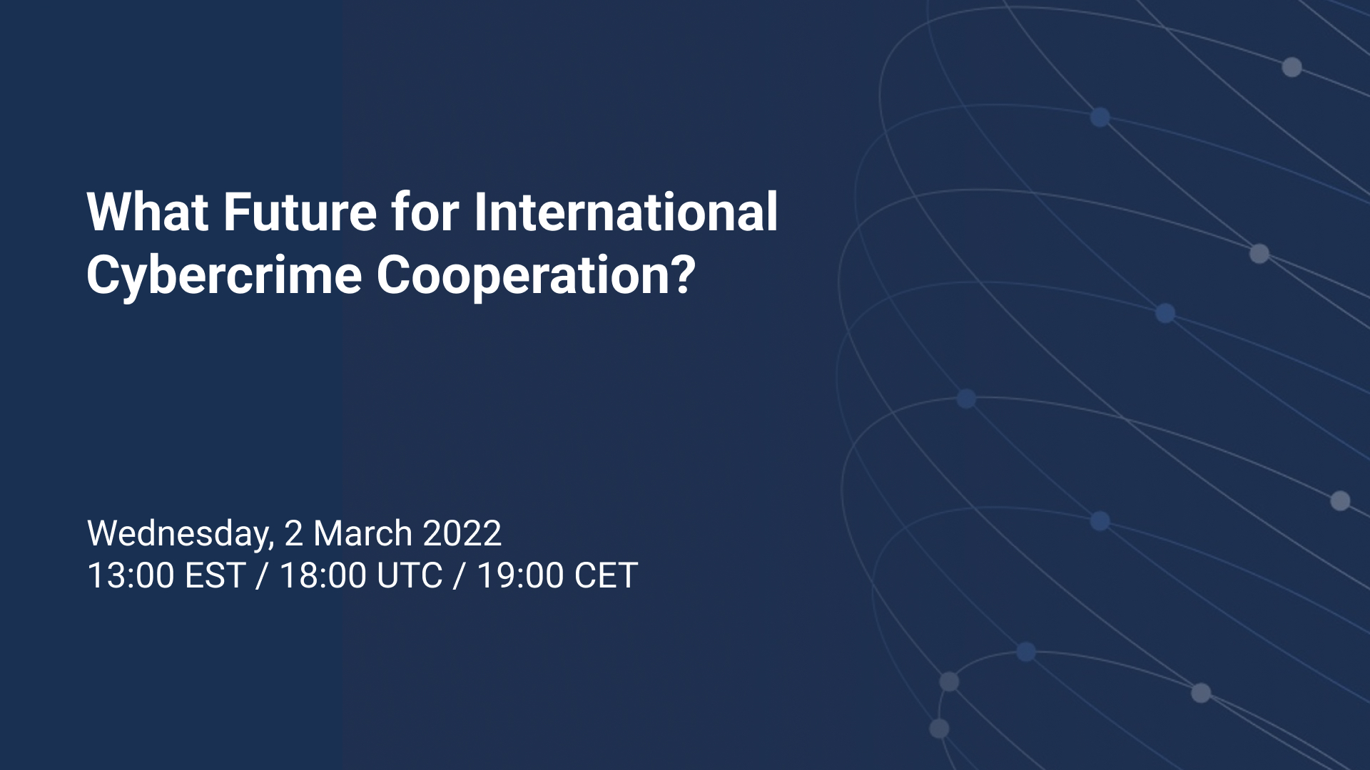 What Future for International Cybercrime Cooperation?